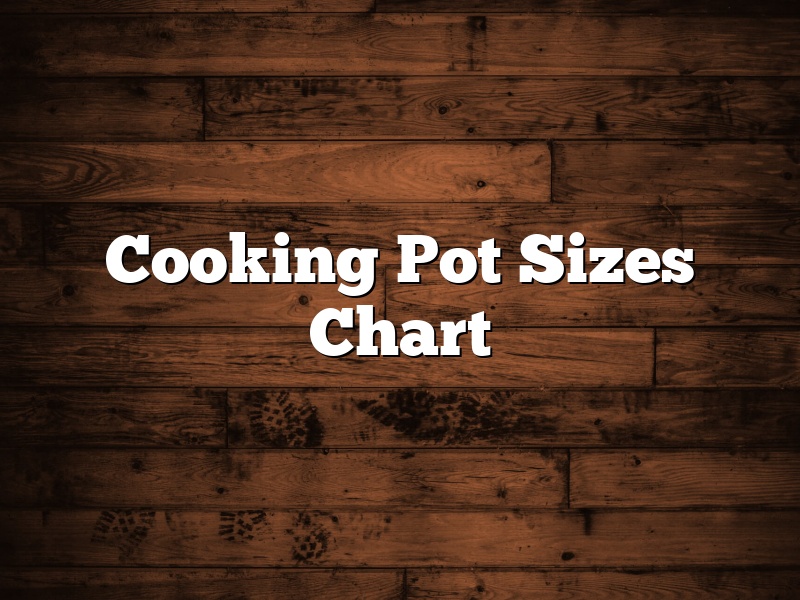 Cooking Pot Sizes Chart January 2024 Pastureandpearl Cooking Pot Sizes Chart January 2024 Pastureandpearl