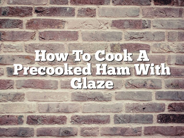 How To Cook A Precooked Ham With Glaze | April 2026 | Pastureandpearl.com