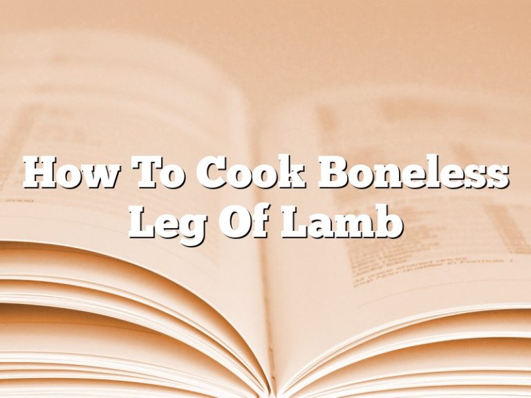 How To Cook Boneless Leg Of Lamb | May 2026 | Pastureandpearl.com